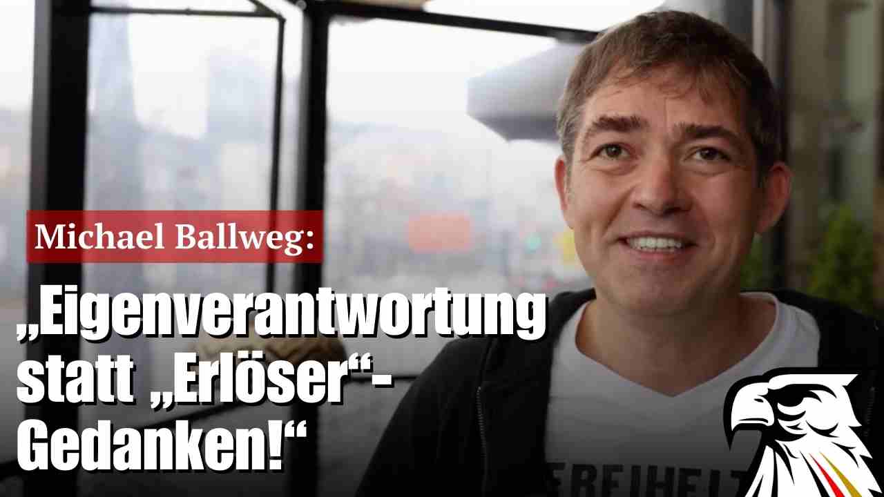 Eigenverantwortung statt „Erlöser“-Gedanken! | Michael Ballweg aus ...